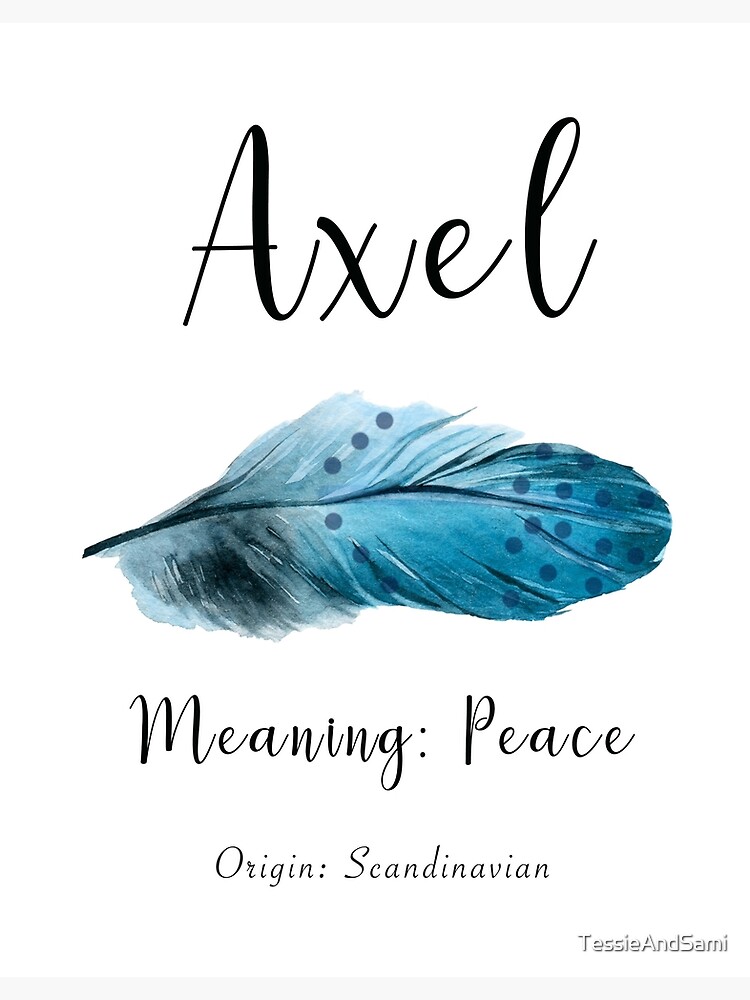 Póster «Axel Nombre personalizado Significado Pluma azul» de ...