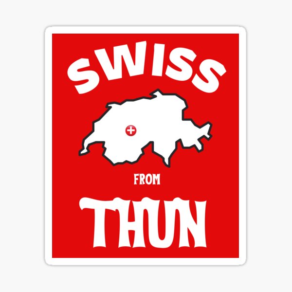 "Swiss From Thun" Sticker for Sale by FedSherDesign | Redbubble