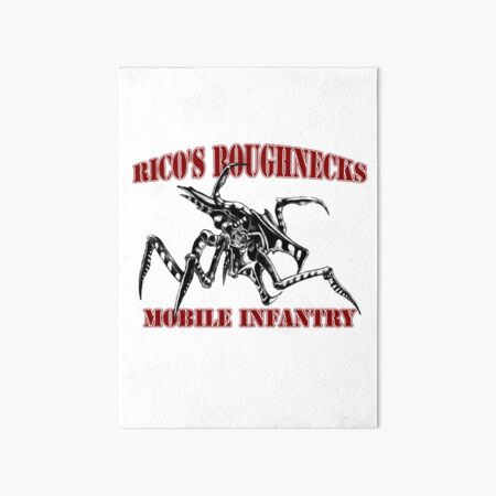 "Starship Troopers - Rico's Roughnecks" Art Board Print for Sale by ...