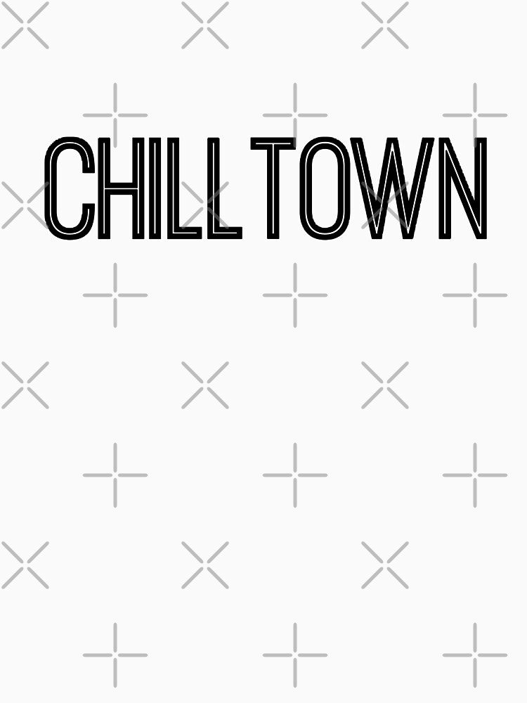 "Chill Town Big Brother" T-shirt for Sale by decentart | Redbubble ...
