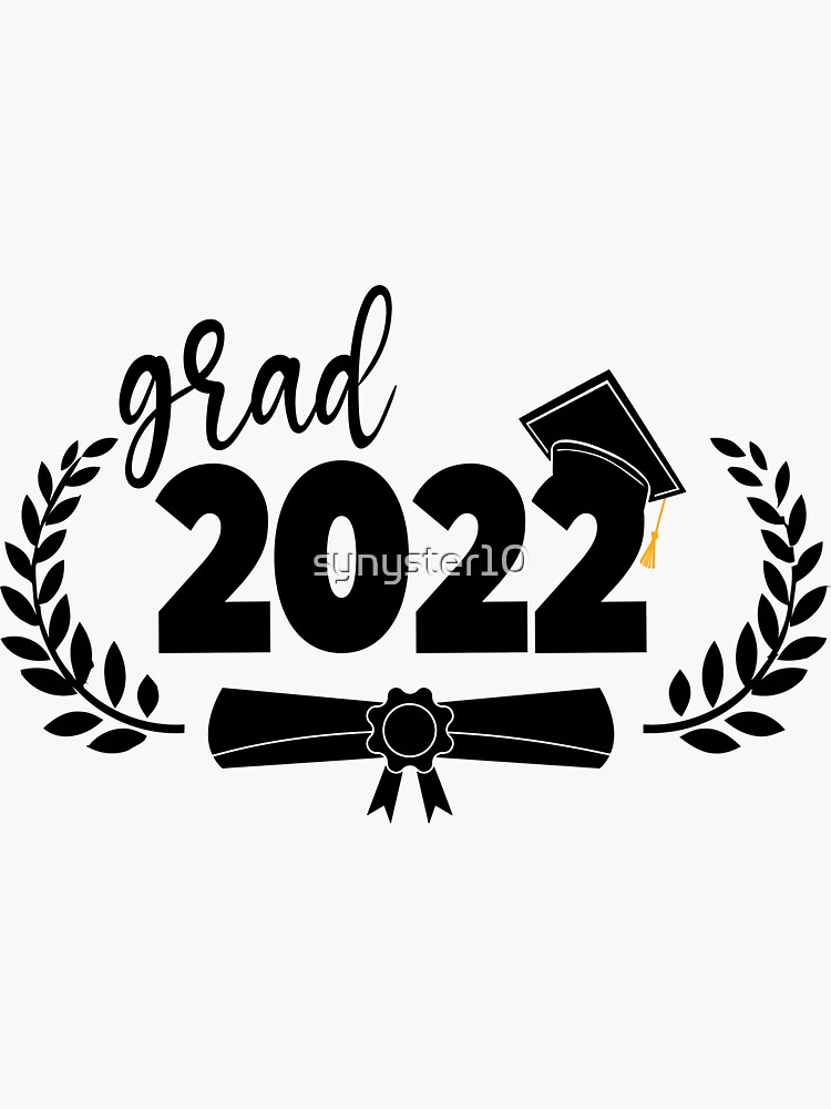 "grad 2022 " Sticker for Sale by synyster10 | Redbubble