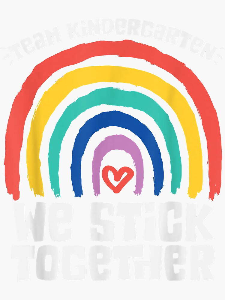 "TEAM KINDERGARTEN We Stick Together PreK Teacher Student" Sticker for ...