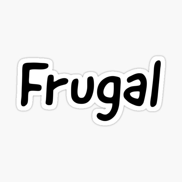 "Frugal text - Frugal it's that simple" Sticker for Sale by ...