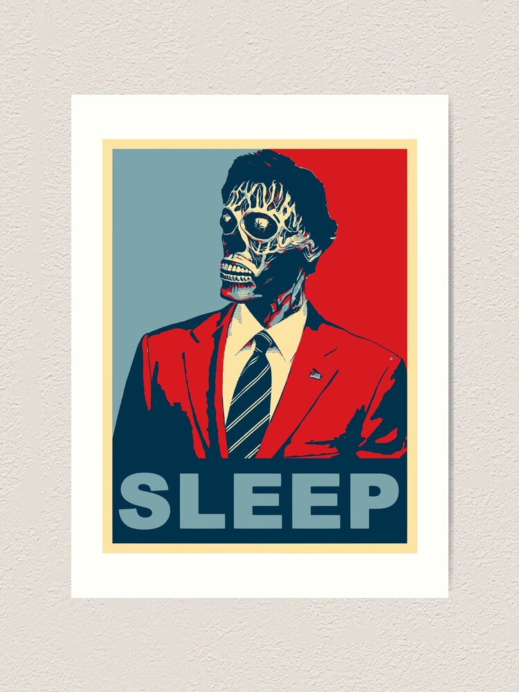 "They Live - Sleep" Art Print for Sale by kayve | Redbubble