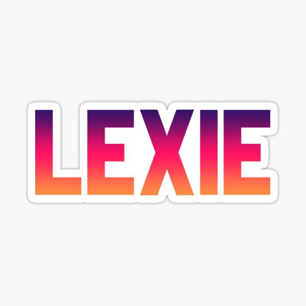 Lexie Name Gifts & Merchandise | Redbubble