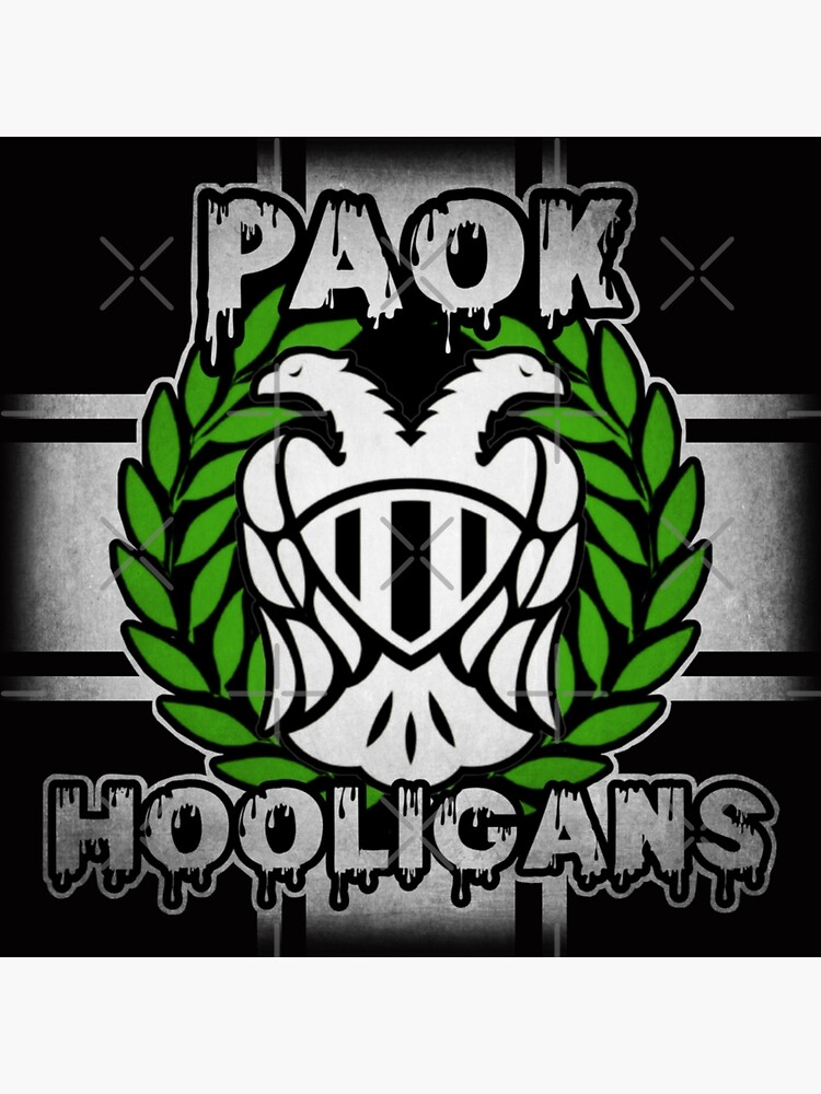 "PAOK Hooligans" Poster by NicosiaChamps26 | Redbubble