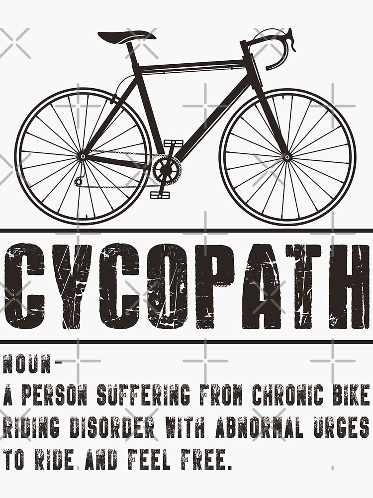 "Cycopath Noun - Funny Cycling Definition " Sticker for Sale by ...