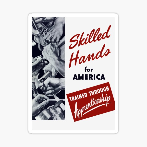 "Skilled Hands For America - Trained Through Apprenticeship" Sticker ...