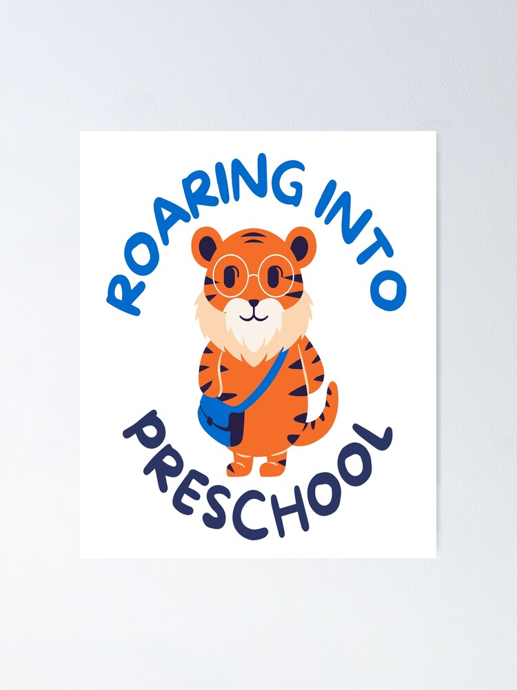 "Roaring Into Preschool " Poster for Sale by detourshirt | Redbubble