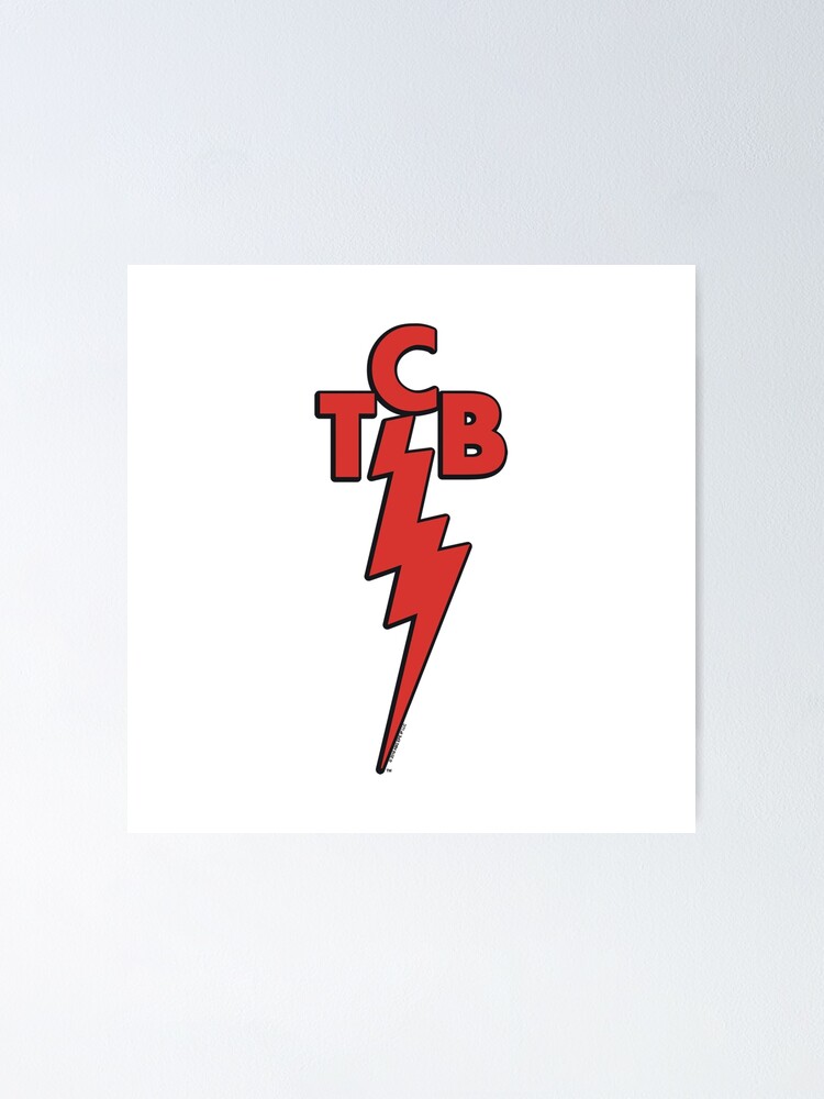 "TCB" Poster for Sale by iamvolta20 | Redbubble
