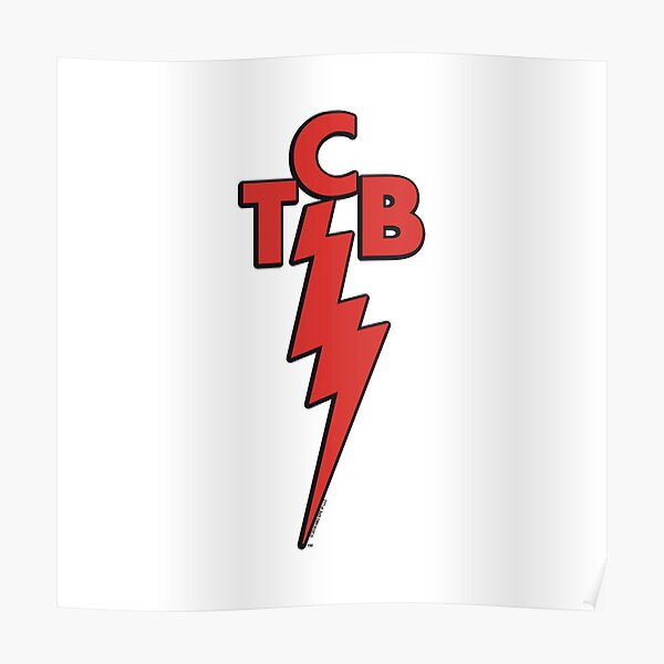"TCB" Poster for Sale by iamvolta20 | Redbubble