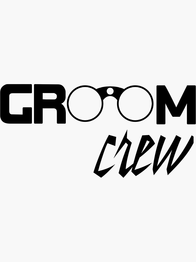 "Groom crew 2" Sticker for Sale by Ripoubsb | Redbubble