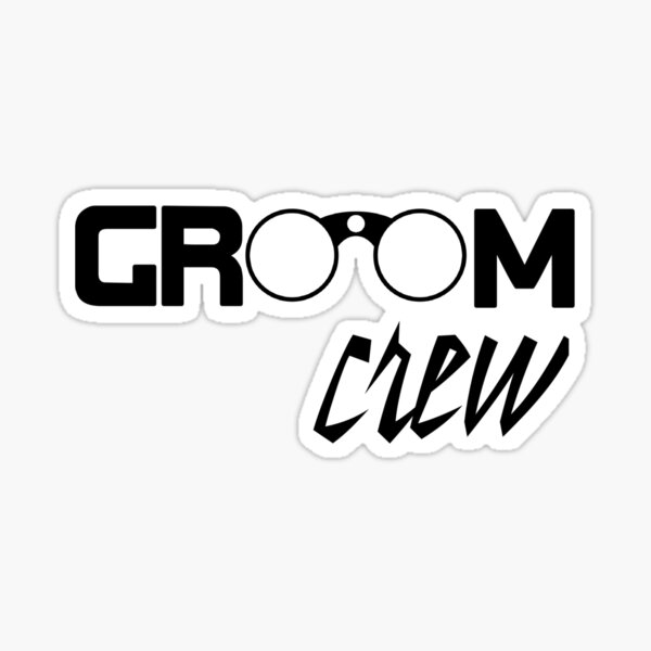"Groom crew 2" Sticker for Sale by Ripoubsb | Redbubble