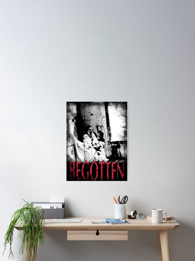 "Begotten" Posterundefined by Mariano86 | Redbubble