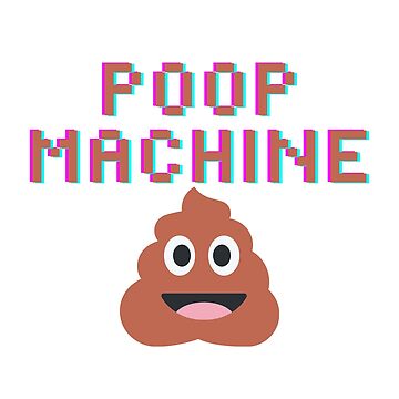 "Poop Machine" Pin for Sale by texanlisa | Redbubble