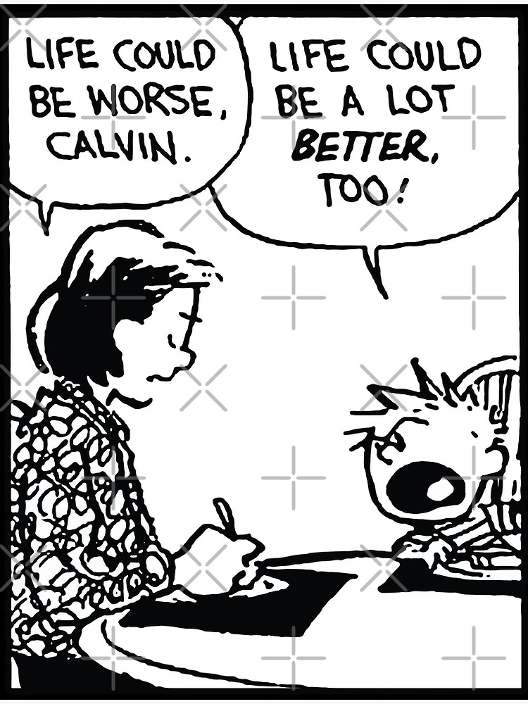 Life could be a lot better (calvin and hobbes) Premium Matte Vertical ...