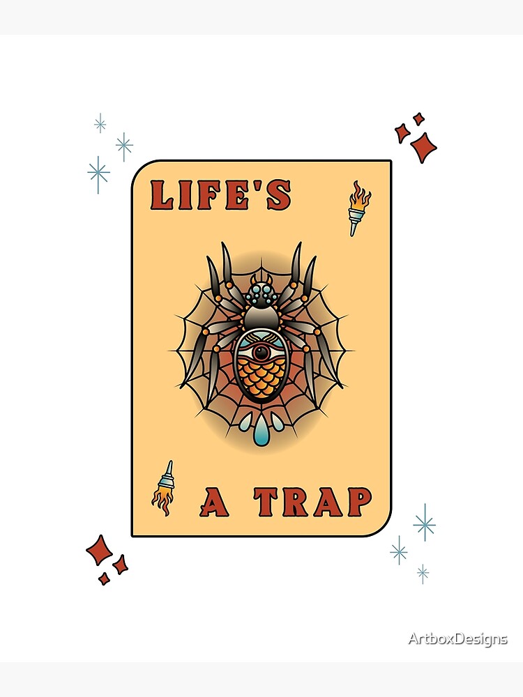 "Life's a Trap Tattoo Design" Poster for Sale by ArtboxDesigns | Redbubble