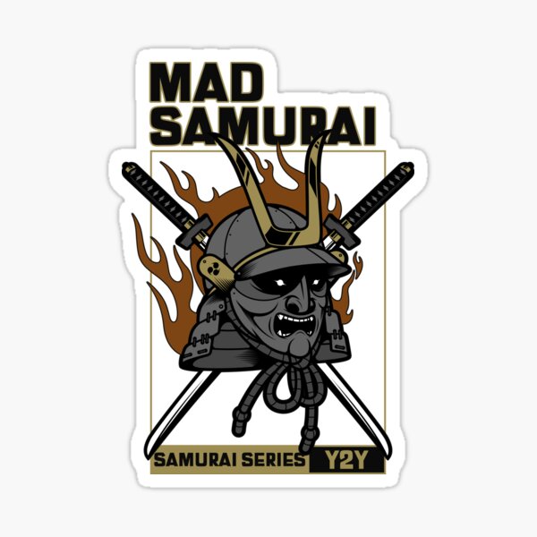 "MAD SAMURAI - SAMURAI SERIES Y2Y" Sticker for Sale by AmineMZOURHI ...