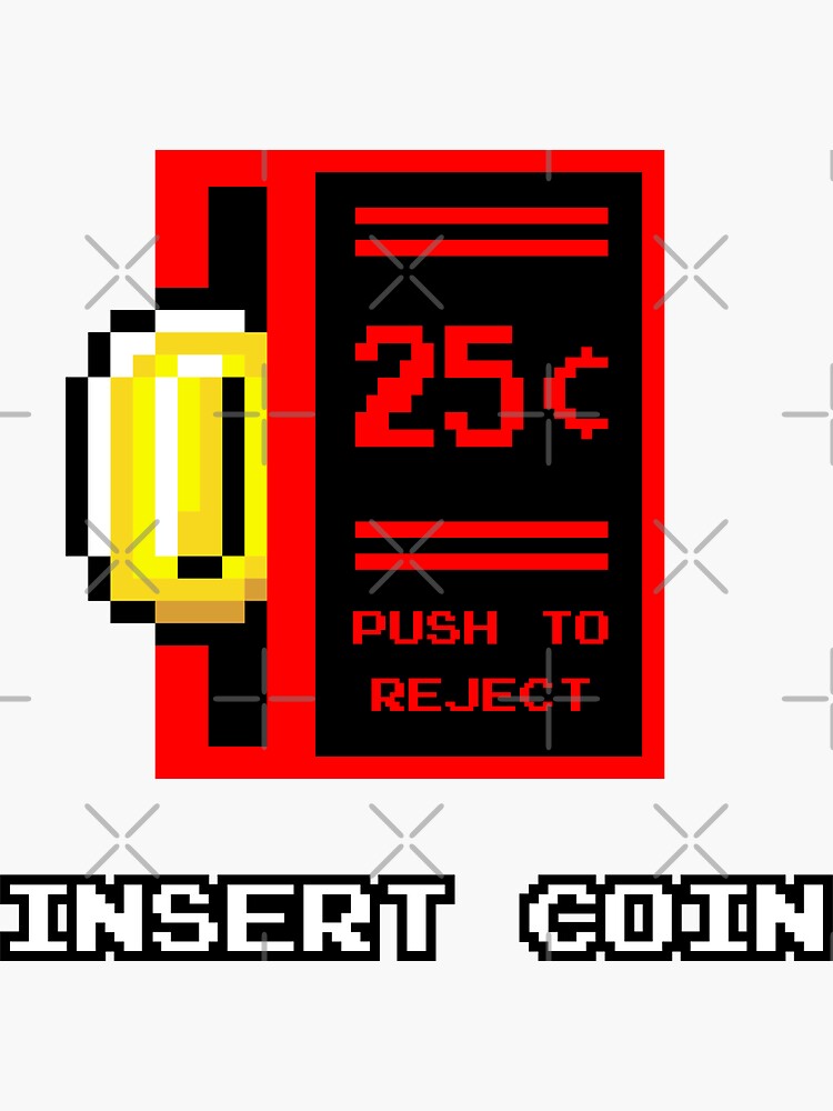 "Insert Coin" Sticker for Sale by LabRatBiatch | Redbubble