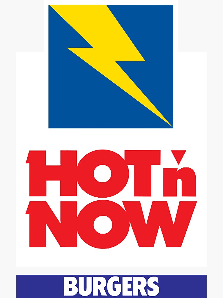"Hot N Now Burgers - Defunct Fast Food Chain " Sticker for Sale by ...