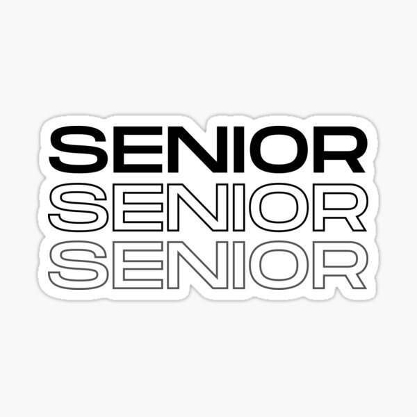 "Senior" Sticker for Sale by ETXDesigns | Redbubble