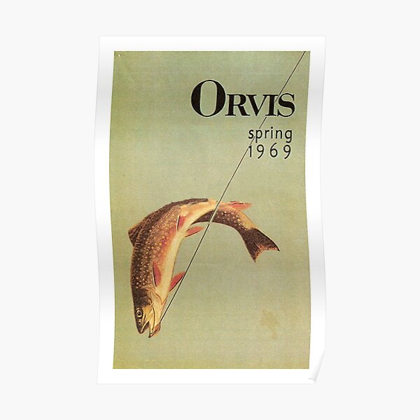 "Orvis Spring 1969 Poster" Poster for Sale by burnosamany | Redbubble