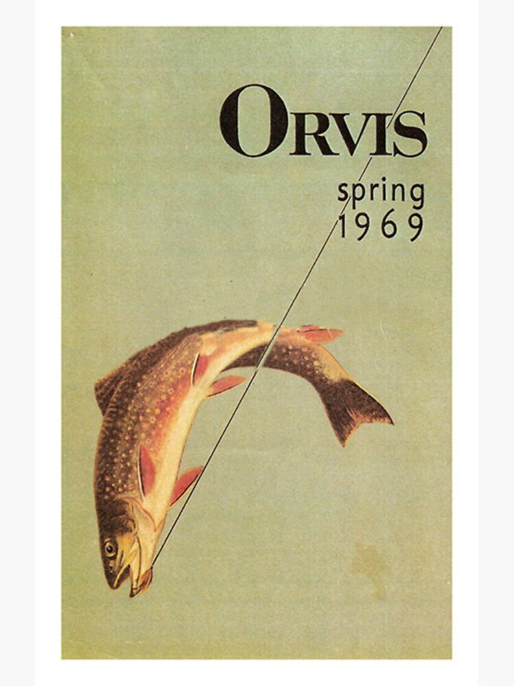 "Orvis Spring 1969 Poster" Sticker for Sale by burnosamany | Redbubble