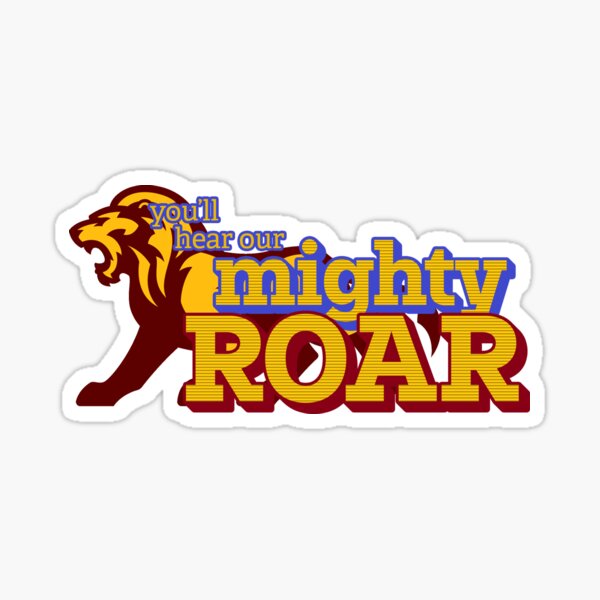 "You'll hear our mighty roar - Brisbane Lions" Sticker for Sale by ...