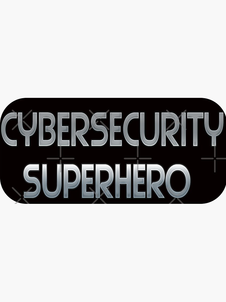 "Cybersecurity superhero" Sticker for Sale by DemystifyCyber | Redbubble