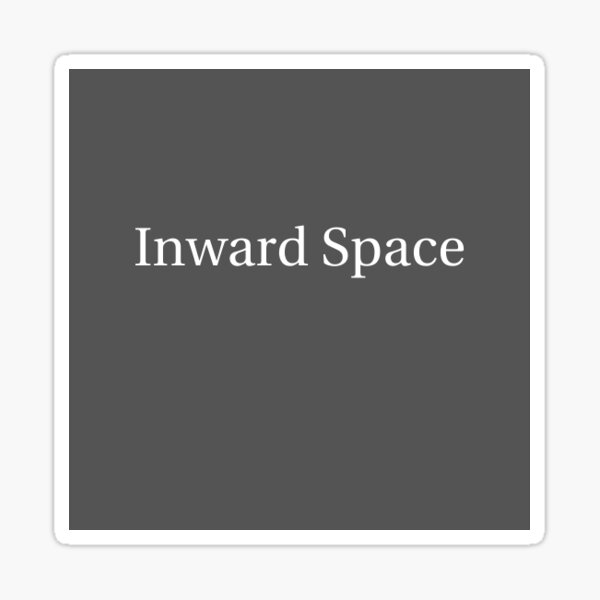 "Inward Space" Sticker for Sale by InwardSpace | Redbubble
