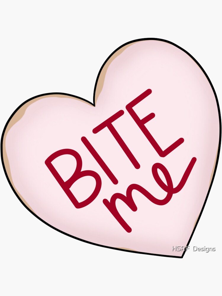 "BITE me " Sticker for Sale by Clientisking | Redbubble