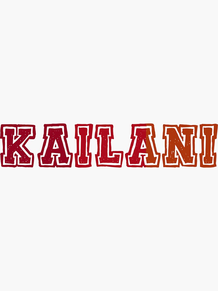 Kailani Merch & Gifts for Sale | Redbubble