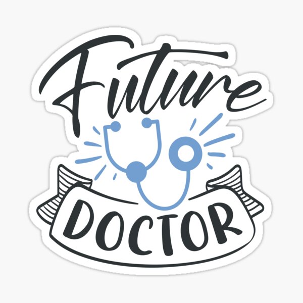 "Future Doctor" Sticker for Sale by FOX1999-Design | Redbubble