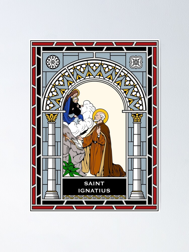 "ST IGNATIUS under STAINED GLASS" Poster by CatholicSaints | Redbubble