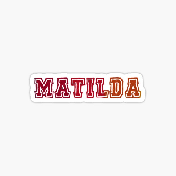 "MATILDA" Sticker for Sale by ruviogevio | Redbubble
