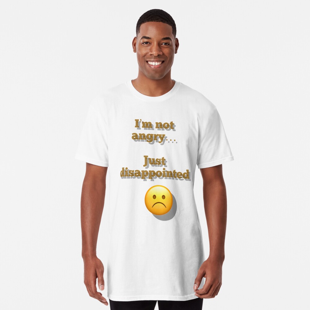 "I’m not angry..just disappointed " Sticker for Sale by Kidzx6 | Redbubble