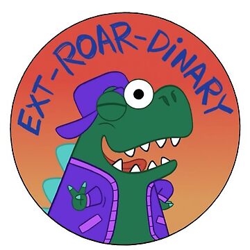 "EXT-ROAR-DINARY" Sticker for Sale by Pluph | Redbubble