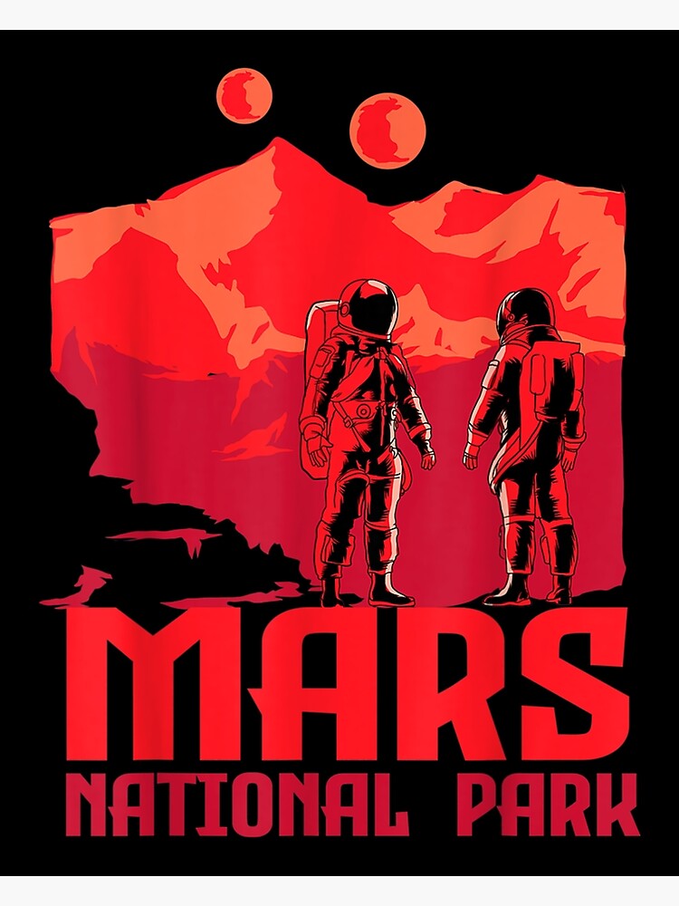 "Mars National Park Inspired Red Planet" Poster by TreySchmittII ...