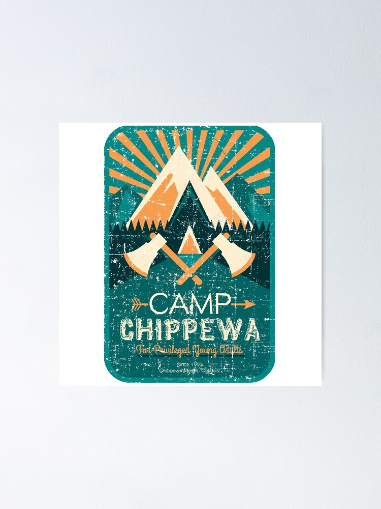 "Camp Chippewa - From Addams Family Values " Poster by BraxtonAbshire ...
