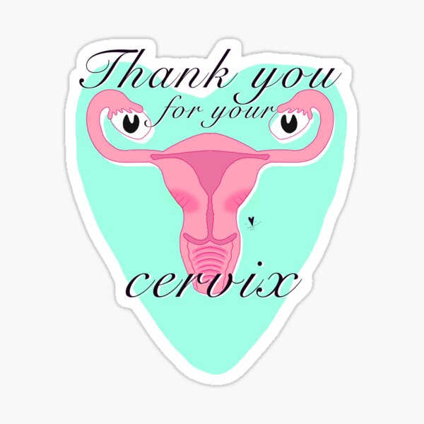 Thank You For Your Cervix Sticker For Sale By Toneninas Redbubble