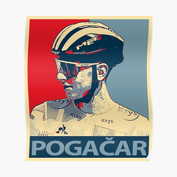 "Tadej Pogacar - Pogi" Poster by KaraGrey | Redbubble