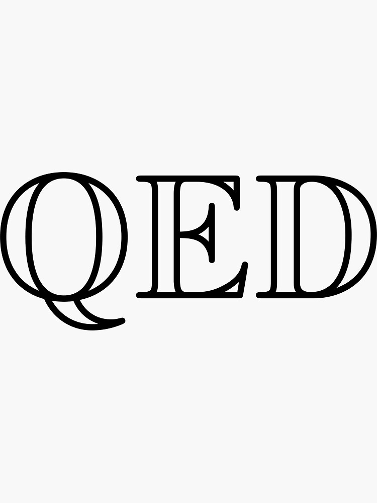 "QED" Sticker for Sale by Designsanity | Redbubble