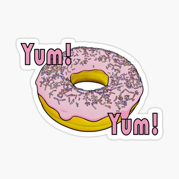 "Yum Yum Donut" Sticker for Sale by BananaPengoMan | Redbubble