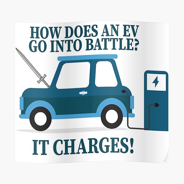 "How Does An EV Go Into Battle? IT CHARGES. EV joke, Electric vehicle ...
