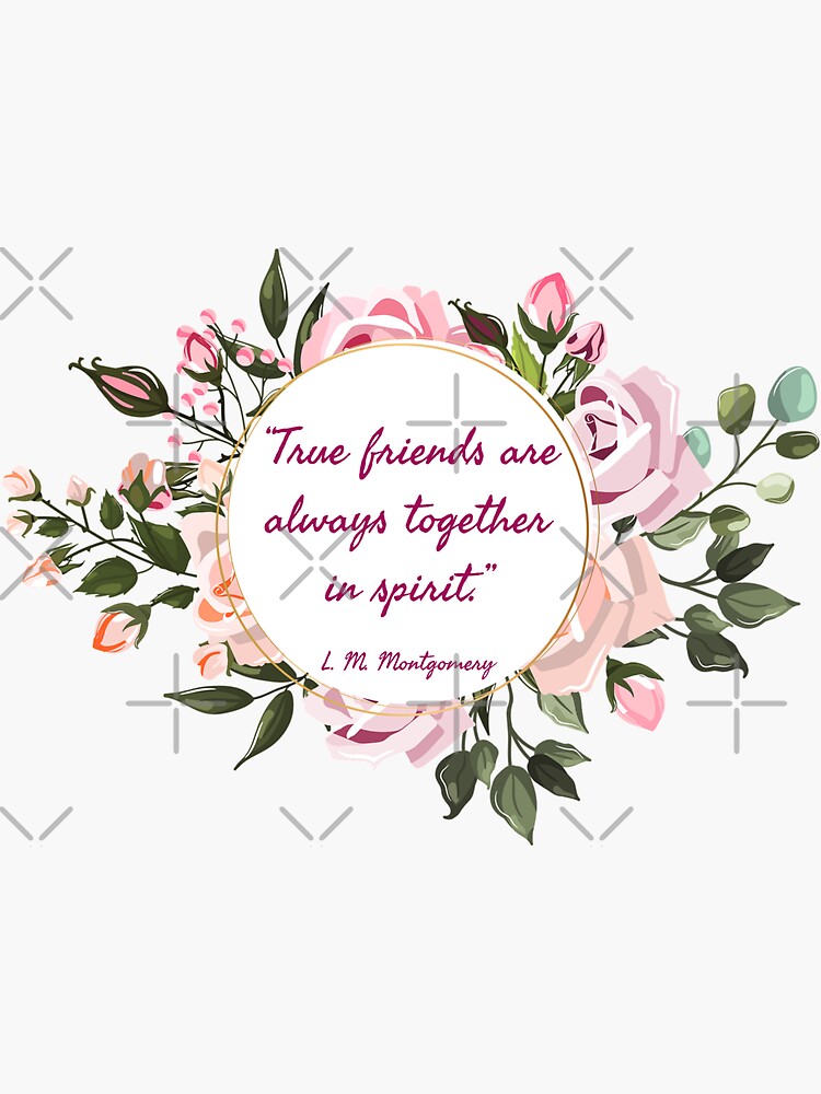 "L. M. Montgomery Quote (V2)" Sticker for Sale by BookishAgnese | Redbubble