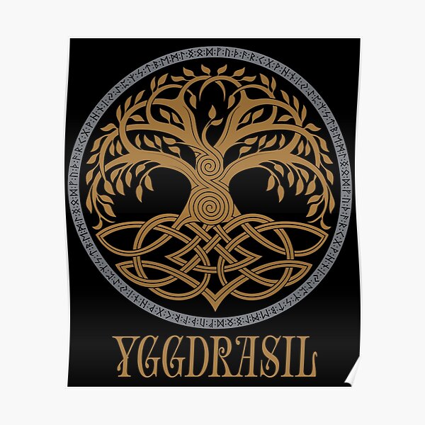 "Yggdrasil Baum des Lebens Nordische Wikingerheidnische Mythologie" Poster von BluePagan | Redbubble