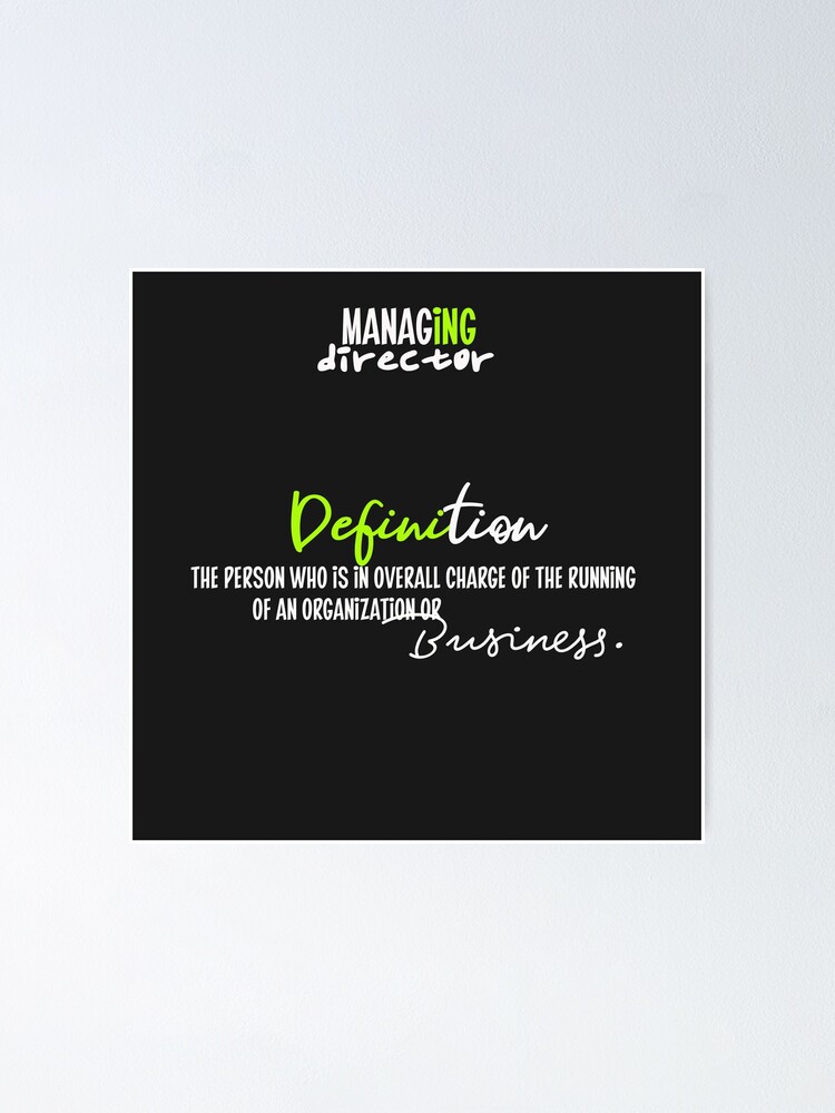 " PROUD TO BE A MANAGING DIRECTOR 5" Poster for Sale by Allan2Artdesign ...