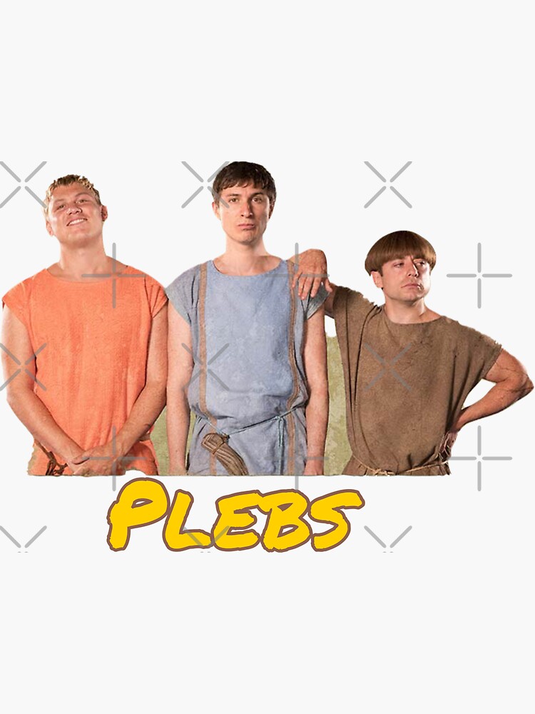 "Plebs" Sticker for Sale by Mariocii | Redbubble