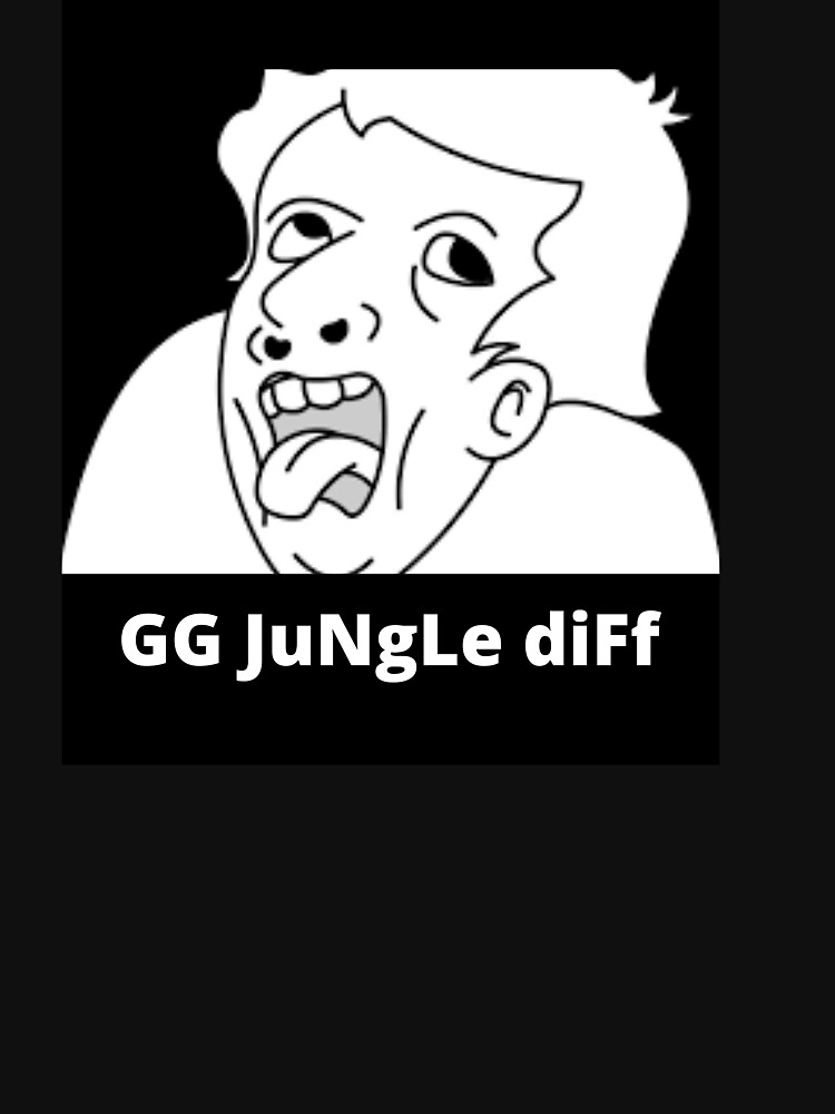 "gg jungle diff" T-shirt for Sale by Unusuals4 | Redbubble | league of ...