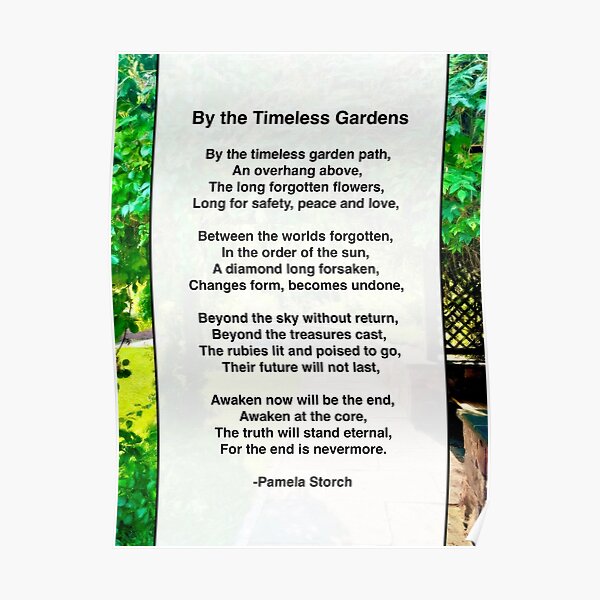 "By the Timeless Gardens Poem" Poster for Sale by PamelaStorch | Redbubble
